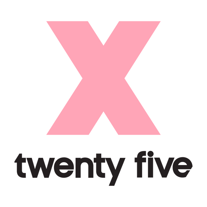 Twenty Five